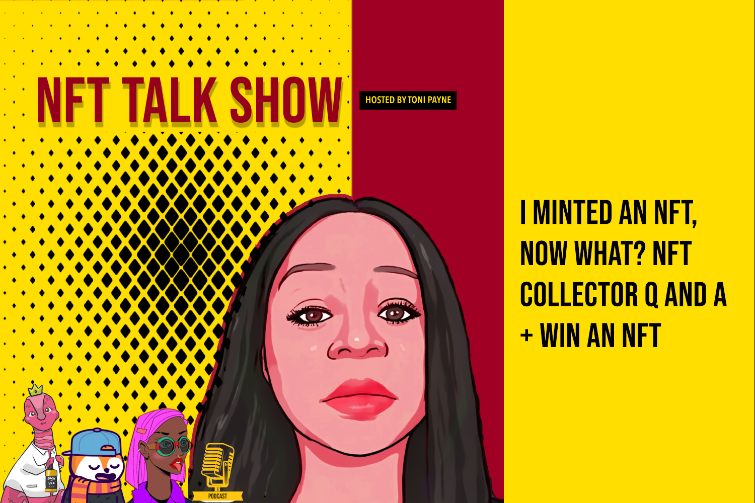 20: I minted an NFT, now what? NFT Collector Q and A + Win an NFT | NFT ...